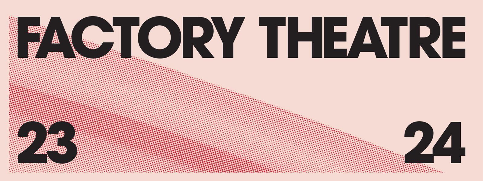 Factory's 2023/2024 Season has been announced! — Factory Theatre